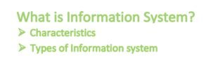 What Is Information System? Definition, Characteristics And Types Of ...